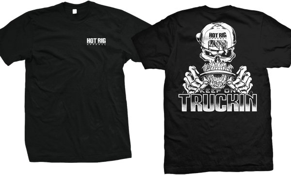 Keep On Truckin' - HOTRIG APPAREL